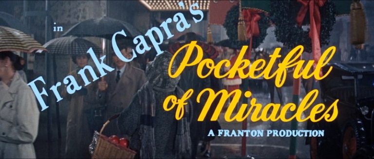 Pocketful of Miracles (1961) - Vanguard of Hollywood